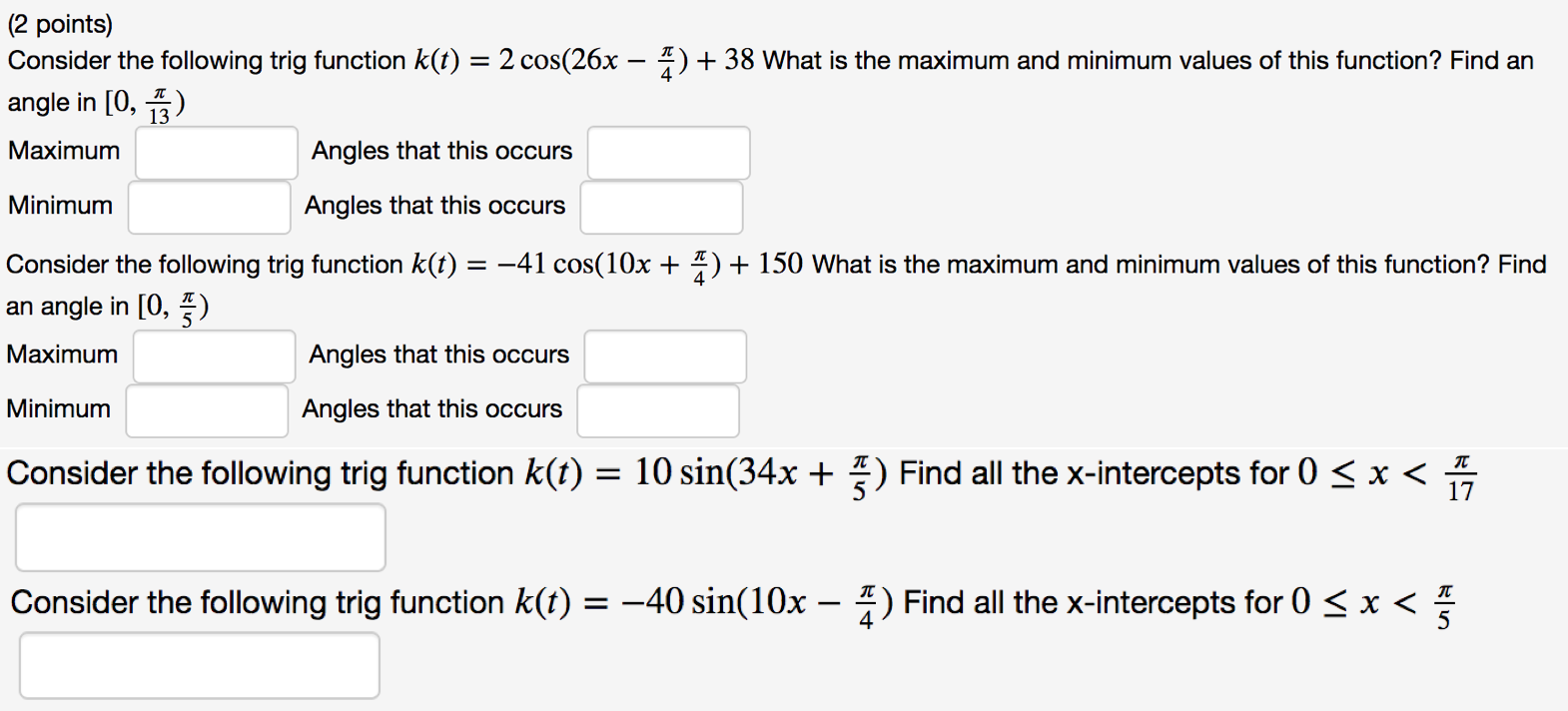 Solved (2 points) Consider the following trig function k(t) | Chegg.com