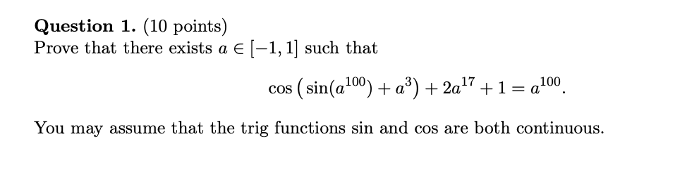 Solved Question 1. (10 points) Prove that there exists | Chegg.com