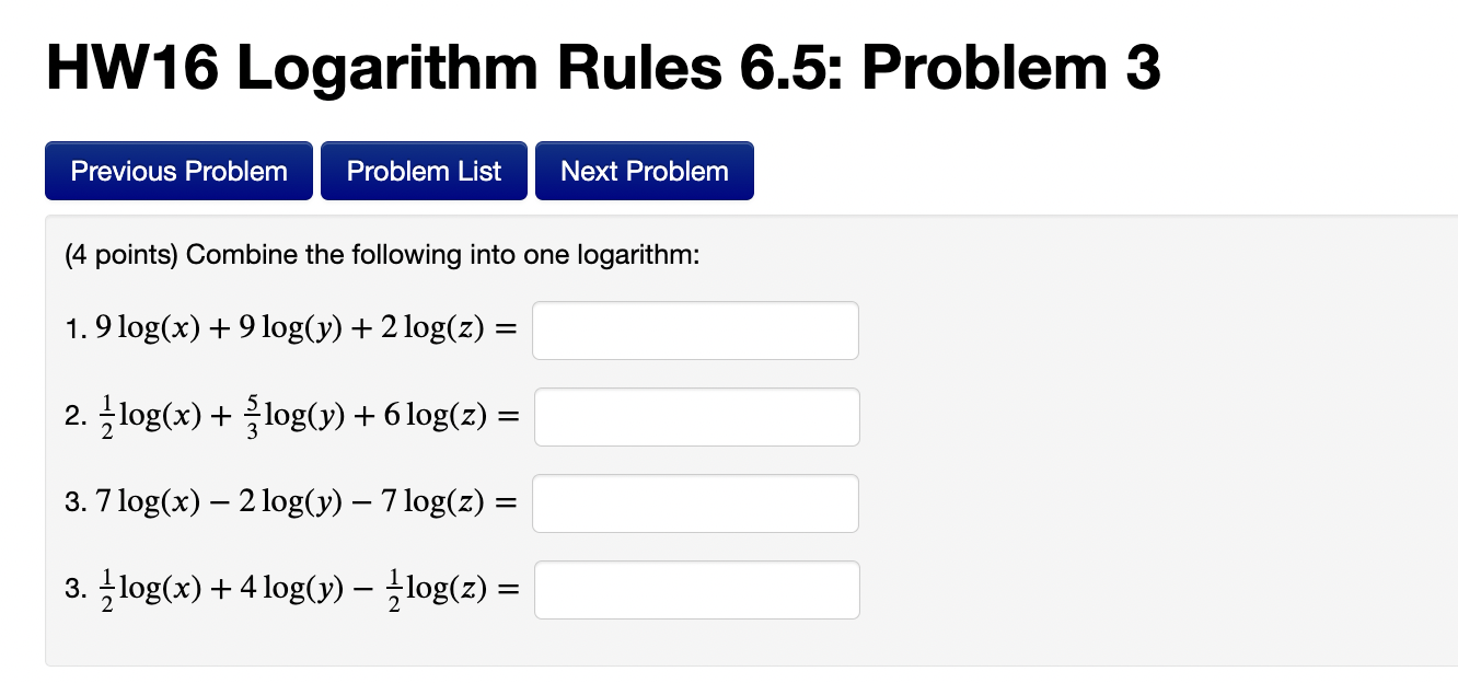 Solved HW16 Logarithm Rules 6.5: Problem 3 (4 points) | Chegg.com