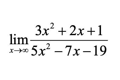 Solved 3х lim 3x2 + 2x +1 5x2 – 7x -19 x->00 | Chegg.com