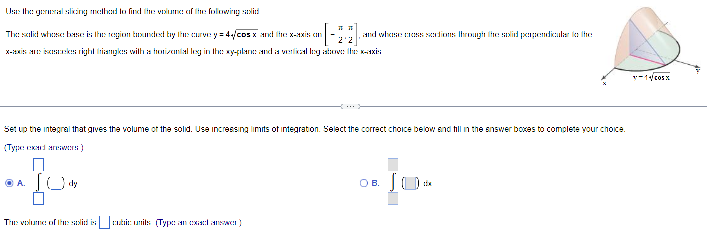 Solved Use the general slicing method to find the volume of | Chegg.com