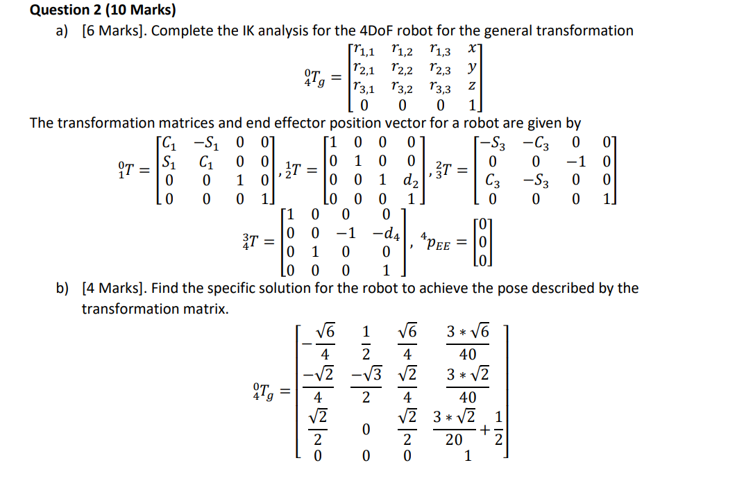 Question 2 (10 Marks) a) [6 Marks]. Complete the IK | Chegg.com