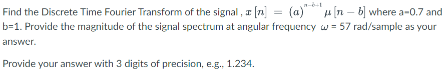 Solved Find the Discrete Time Fourier Transform of the | Chegg.com