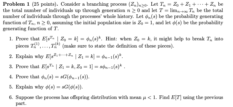 Solved Problem 1 (25 points). Consider a branching process | Chegg.com