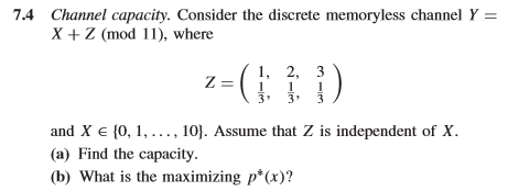 Solved 7.4 Channel capacity. Consider the discrete | Chegg.com