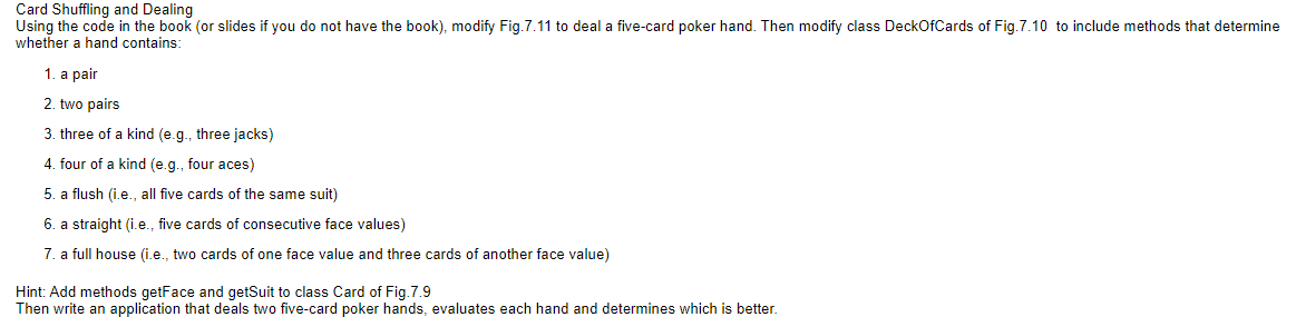 Solved Card Shuffling and Dealing Using the code in the book | Chegg.com