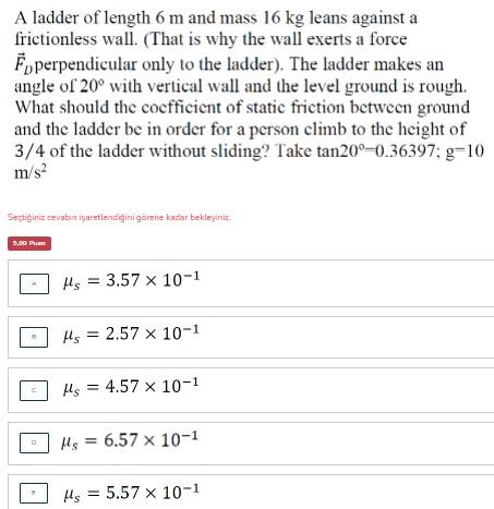 Solved A ladder of length 6 m and mass 16 kg leans against a | Chegg.com