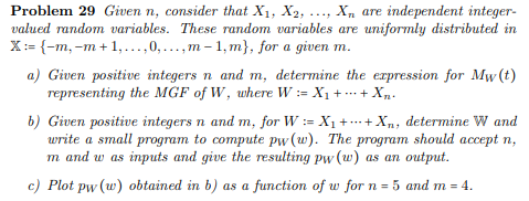 Solved Problem 29 Given n, consider that X1,X2,…,Xn are | Chegg.com