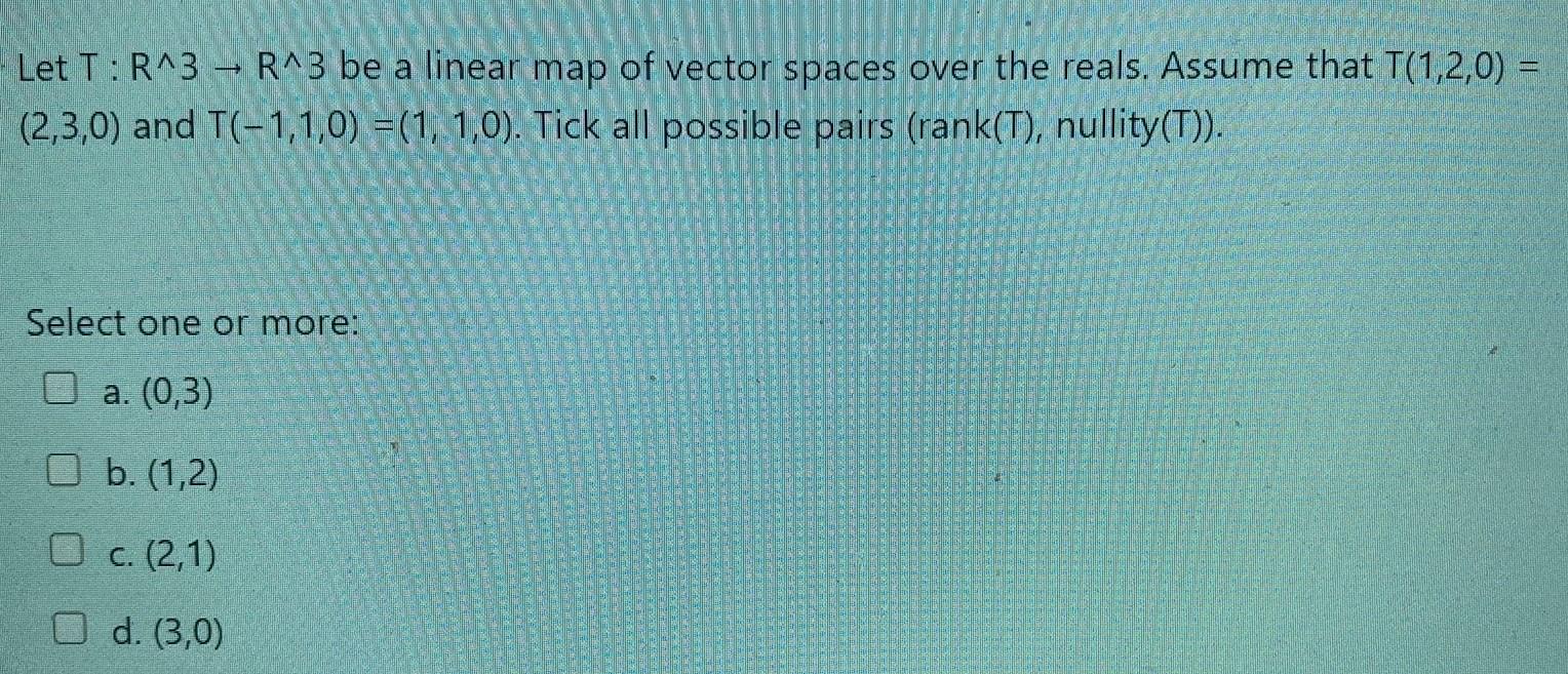 Solved Linear algebra question about the rank and nullity of | Chegg.com