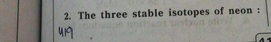 Solved 2. The three stable isotopes of neon : 119 | Chegg.com