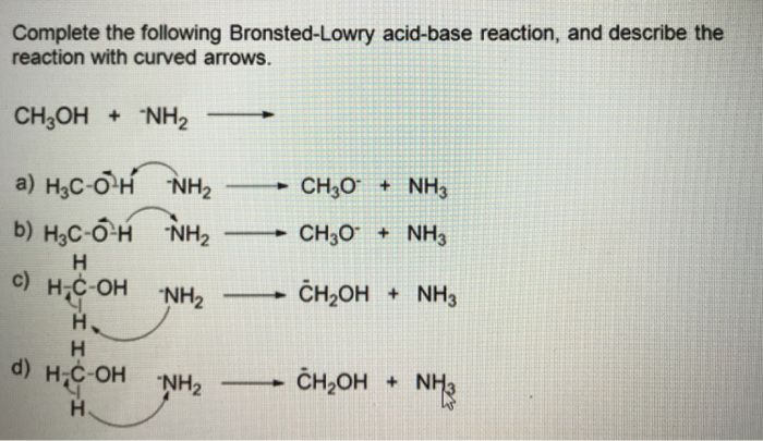 Solved Complete the following Bronsted-Lowry acid-base | Chegg.com