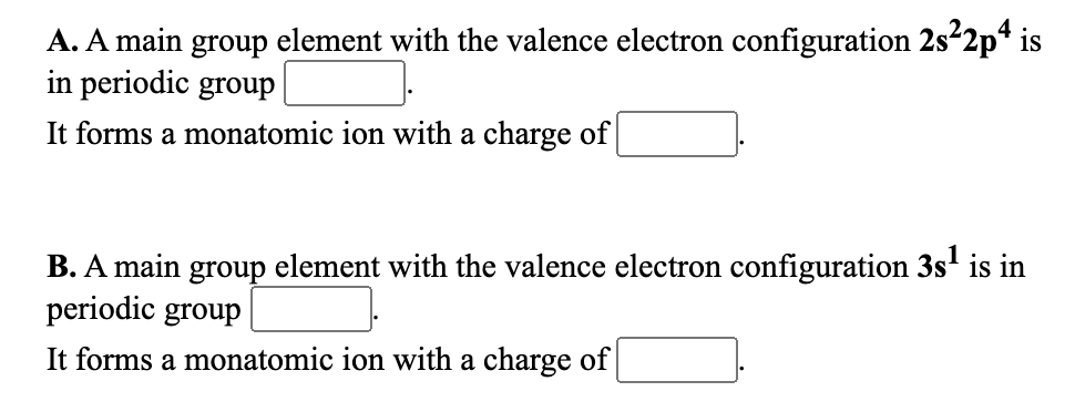 Solved A. A main group element with the valence electron | Chegg.com