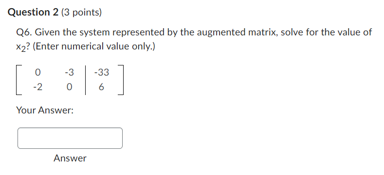 Solved Q6. Given the system represented by the augmented | Chegg.com