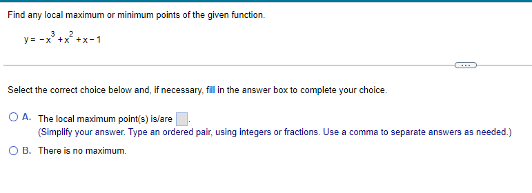 Solved Find any local maximum or minimum points of the given | Chegg.com