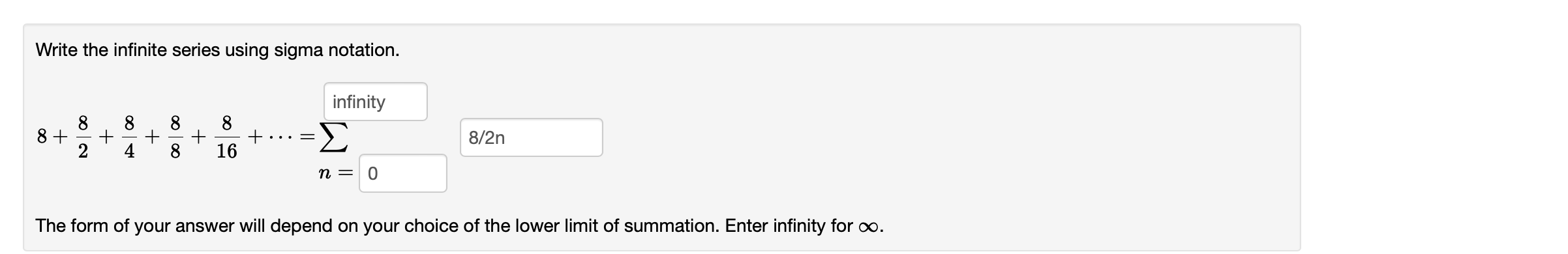 Solved Write the infinite series using sigma notation. | Chegg.com