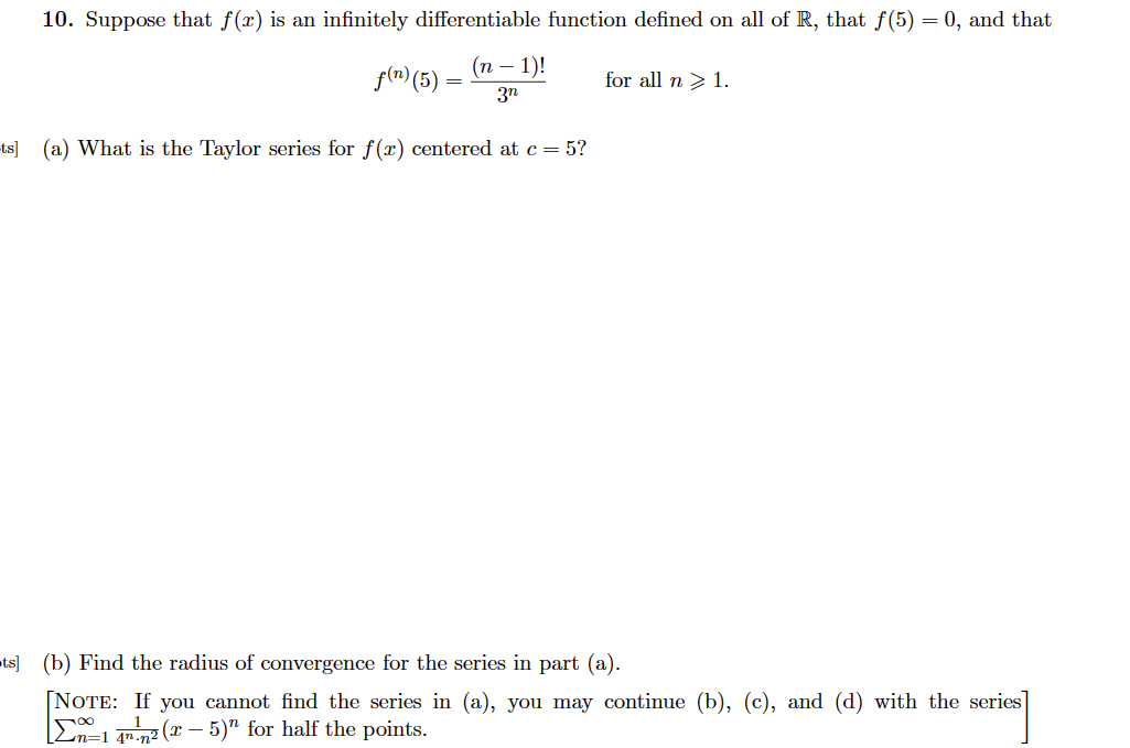 Solved 10 Suppose That F X Is An Infinitely Differentiable