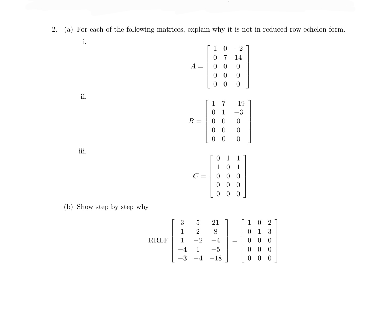 Solved (a) For each of the following matrices, explain why | Chegg.com