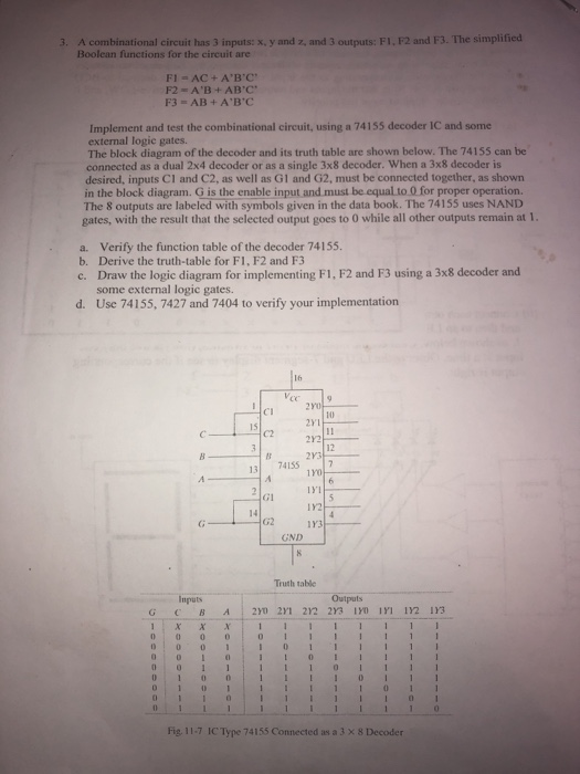 Solved A combinational circuit has 3 inputs: x, y and z, and | Chegg.com