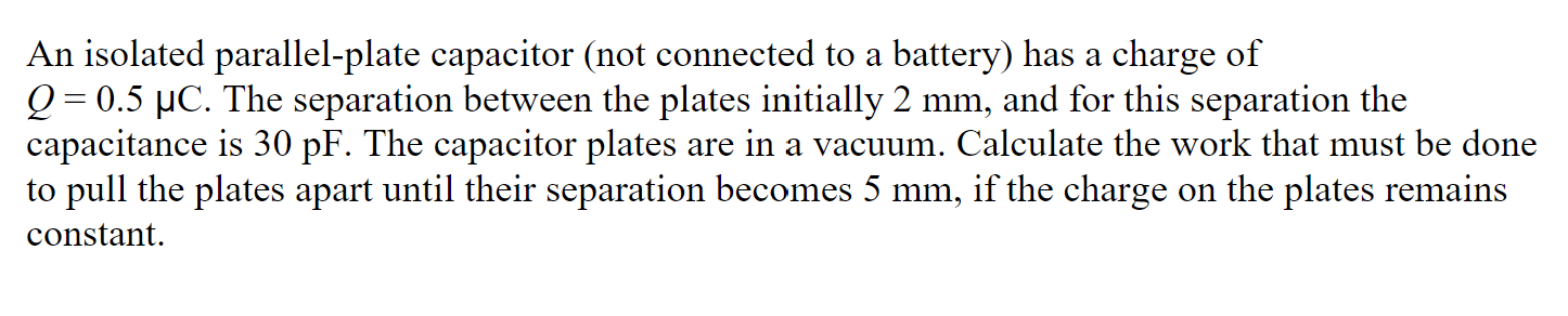 Solved An isolated parallel-plate capacitor (not connected | Chegg.com