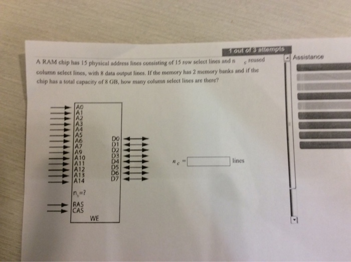 Solved 1 out of 3 attempts A RAM chip has 15 physical | Chegg.com