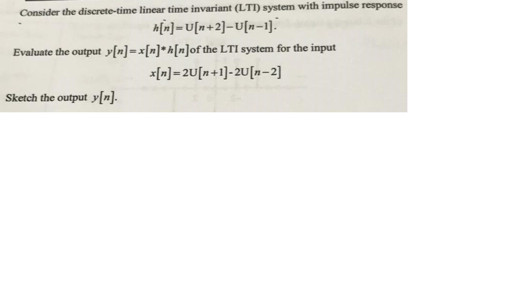 Solved Consider the discrete-time linear time invariant | Chegg.com