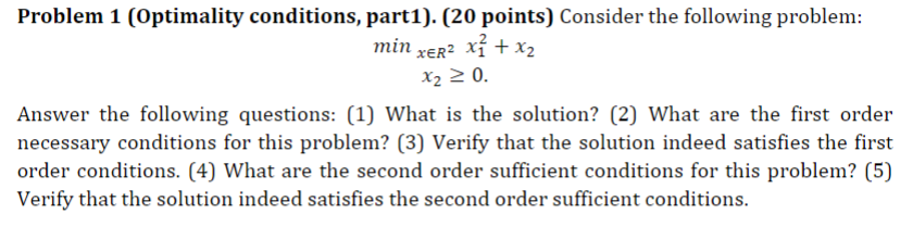Solved Problem 1 (Optimality conditions, part1). (20 | Chegg.com