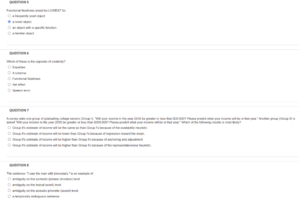 Solved QUESTIONS Functional fixedness would be LOWEST for O | Chegg.com