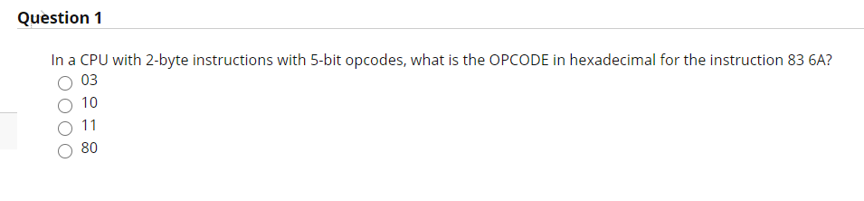 Solved Question 1 In a CPU with 2-byte instructions with | Chegg.com