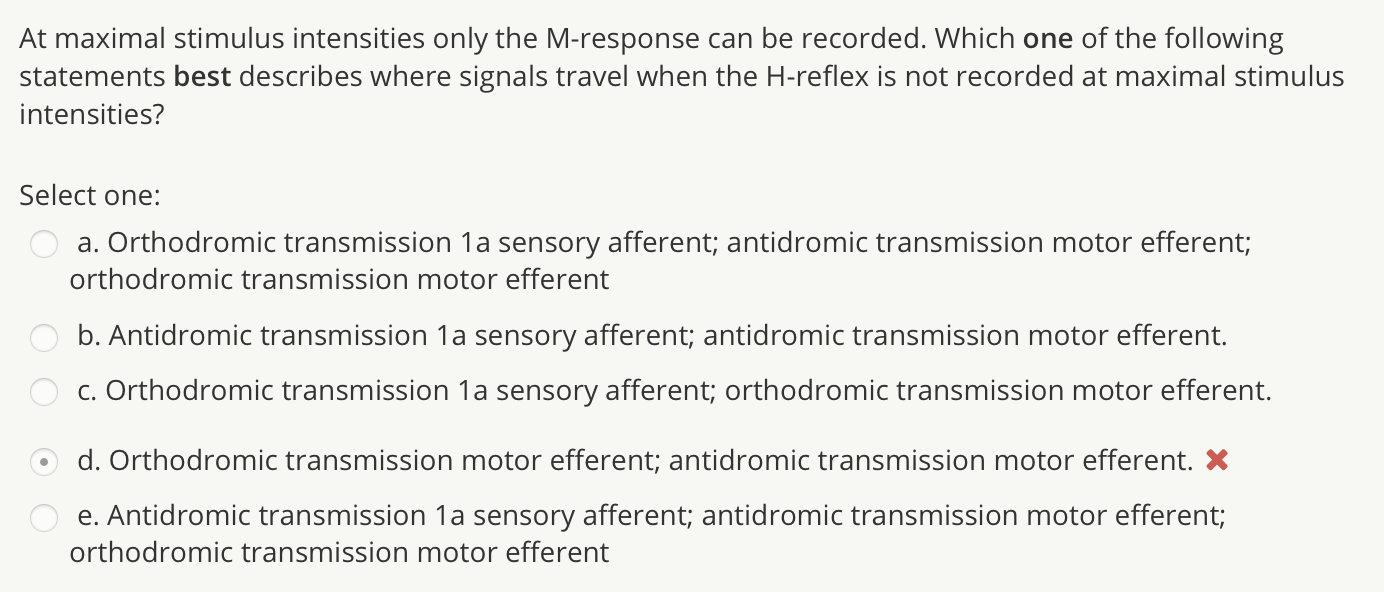 Solved At maximal stimulus intensities only the M-response | Chegg.com