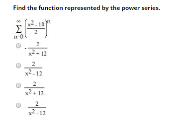 Solved Find the function represented by the power series. | Chegg.com