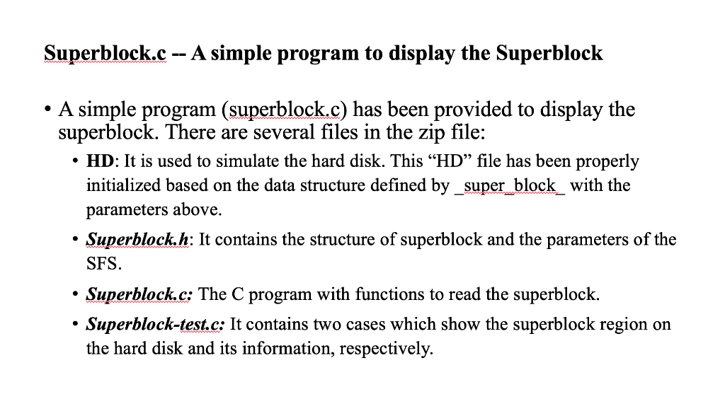 Superblock.c -- A simple program to display the | Chegg.com