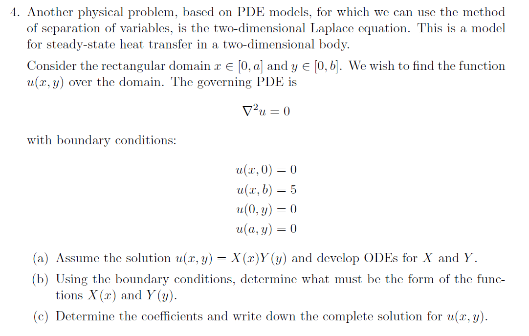 Solved 4. Another physical problem, based on PDE models, for | Chegg.com