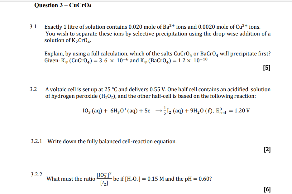 Solved Question 3 - CuCr04 3.1 Exactly 1 litre of solution | Chegg.com