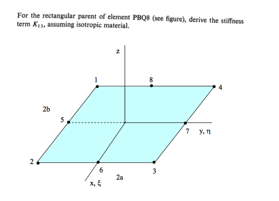 Solved For the rectangular parent of element PBQ8 (see | Chegg.com