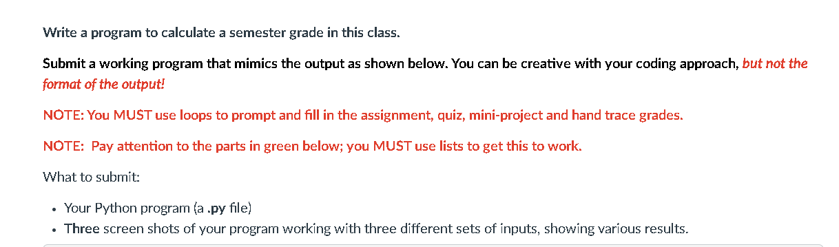 Solved Write a program to calculate a semester grade in this | Chegg.com