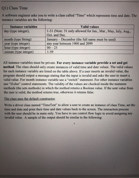 Solved Q1) Class Time A software engineer asks you to write | Chegg.com