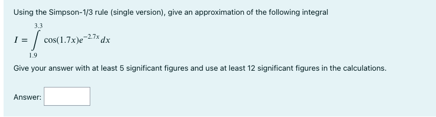 Solved Using the Simpson-1/3 ﻿rule (single version), ﻿give | Chegg.com