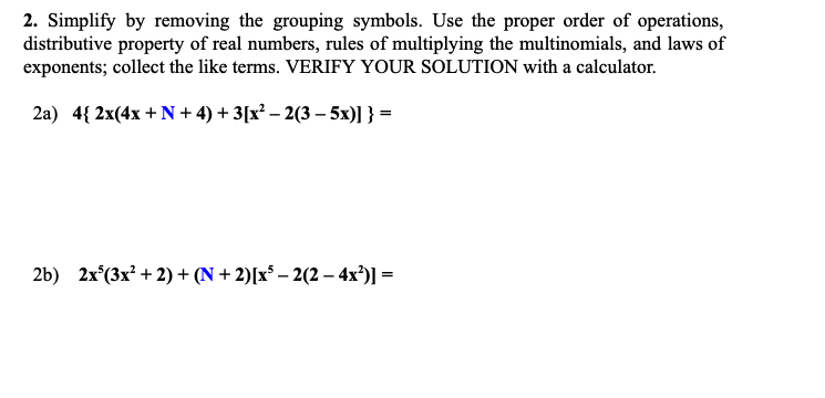 Solved 2. Simplify by removing the grouping symbols. Use the | Chegg.com