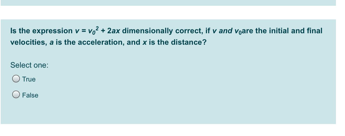 Solved Is the expression v = v.2 + 2ax dimensionally | Chegg.com