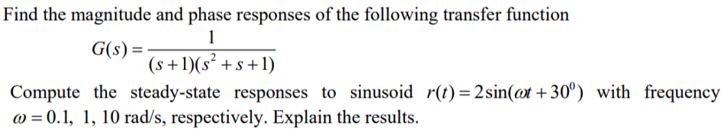 Solved Find the magnitude and phase responses of the | Chegg.com