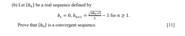 Solved (b) Let {bn} be a real sequence defined by by = 0, | Chegg.com