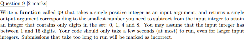Solved Write a function called Q9 that takes a single | Chegg.com