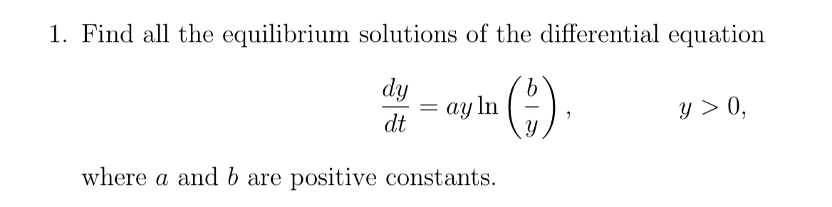 Solved 1. Find all the equilibrium solutions of the | Chegg.com