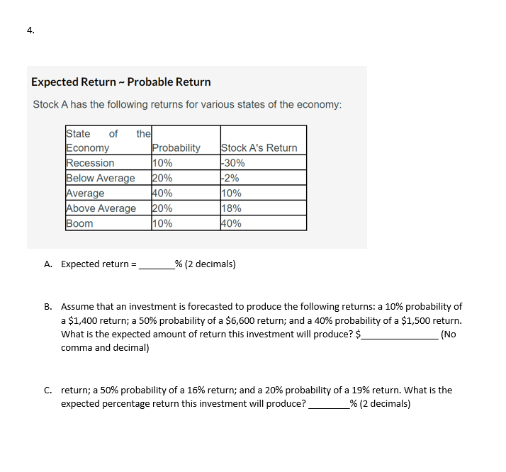Solved Expected Return Probable Return Stock A has the | Chegg.com