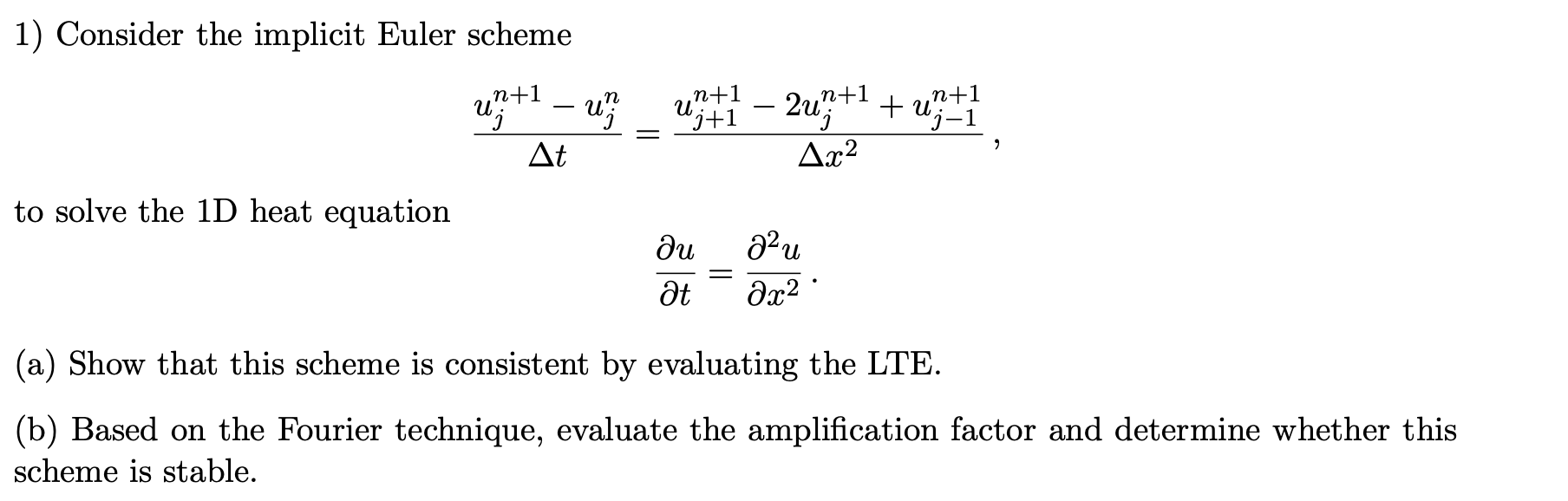 1) Consider the implicit Euler scheme um+1 – wo_w#1 – | Chegg.com