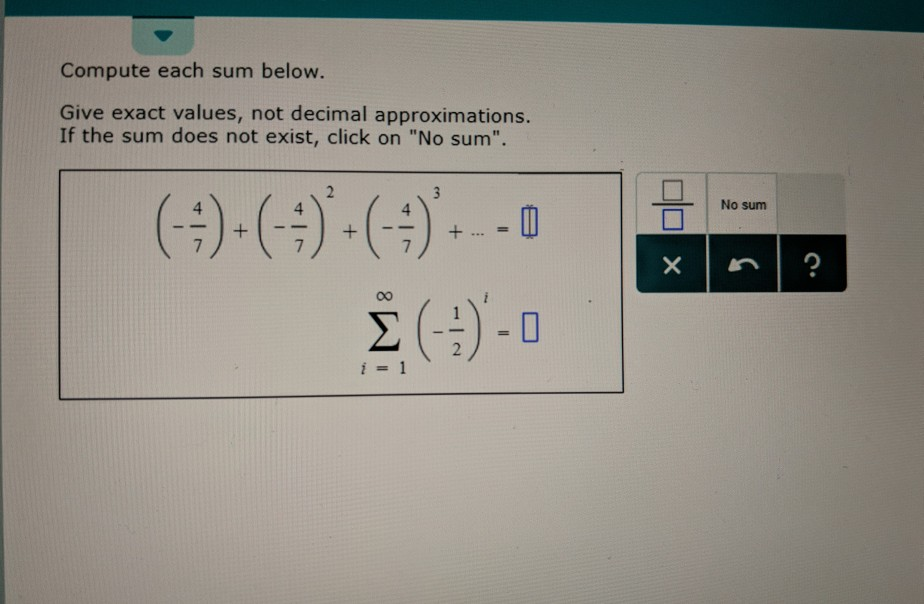 Solved Compute each sum below. Give exact values, not | Chegg.com