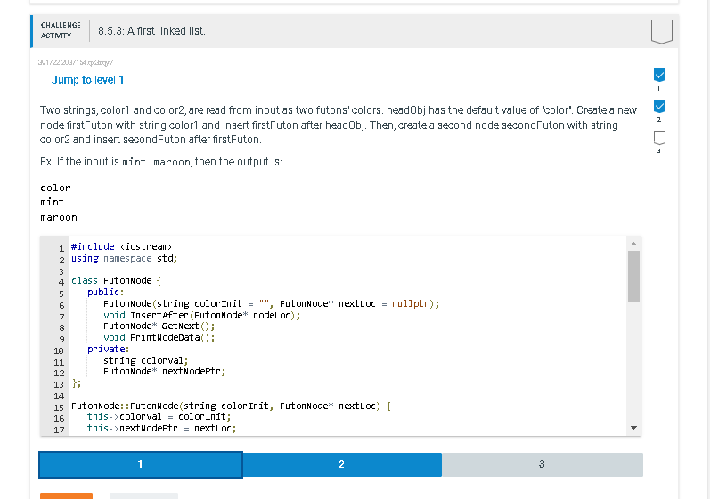 Solved 8.5.3: A first linked list. Level 3 | Chegg.com