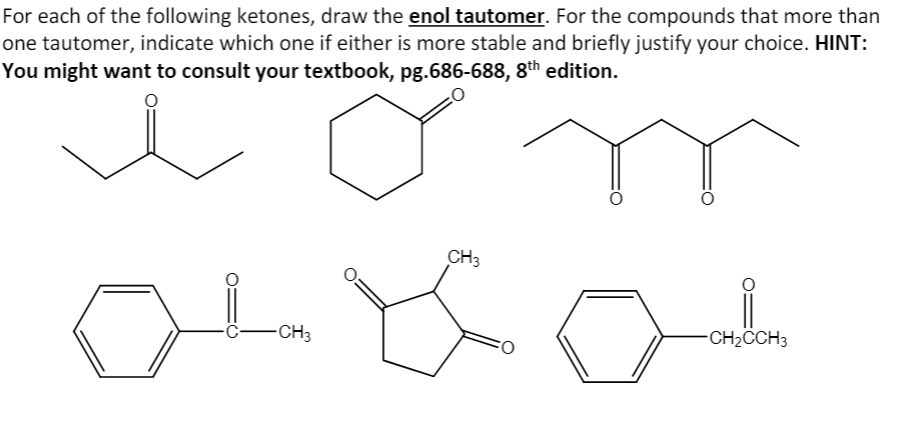Solved For each of the following ketones, draw the enol | Chegg.com