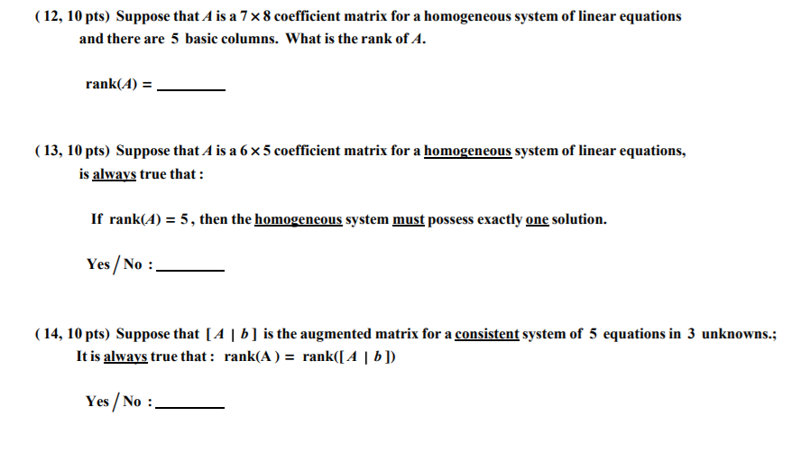 Solved (12, 10 pts) Suppose that A is a 7 x 8 coefficient | Chegg.com