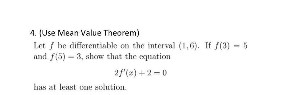 Solved 4. (Use Mean Value Theorem) Let f be differentiable | Chegg.com